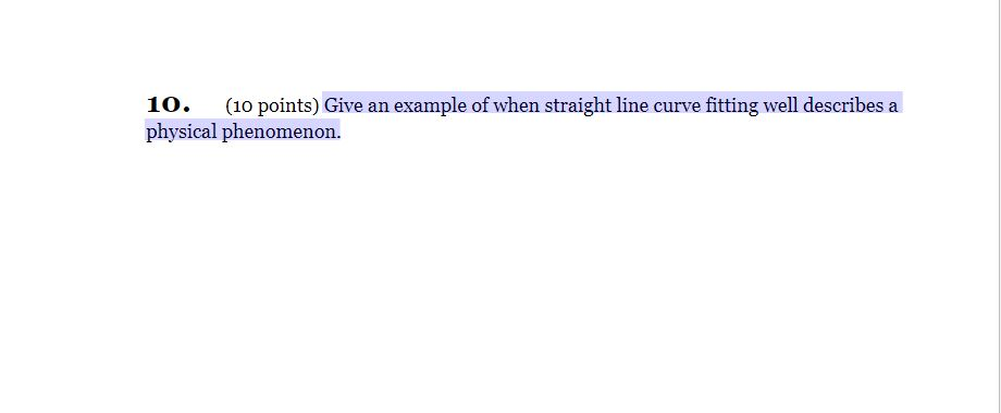 Solved Give an example of when straight line curve fitting | Chegg.com