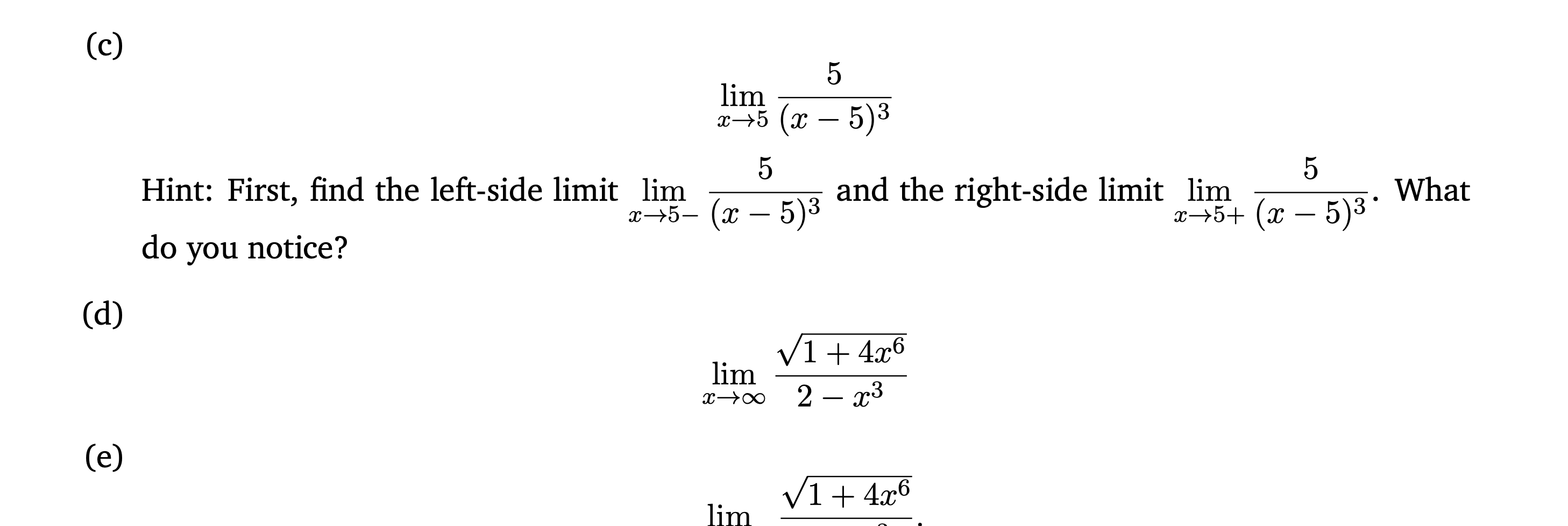 Solved (c)limx→55(x-5)3Hint: First, find the left-side limit | Chegg.com