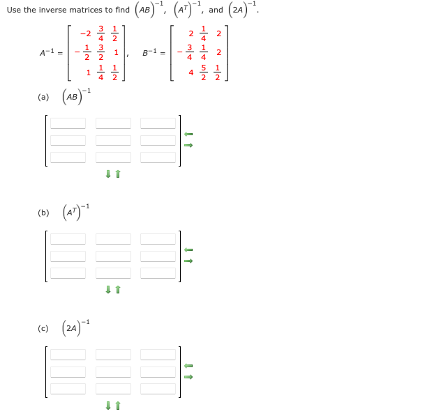 Solved and 2A 1 -2 3 1 4 2 4 Use the inverse matrices to | Chegg.com