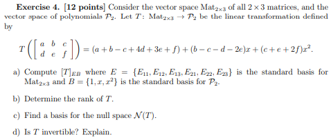 Solved Exercise 4. [12 points] Consider the vector space | Chegg.com