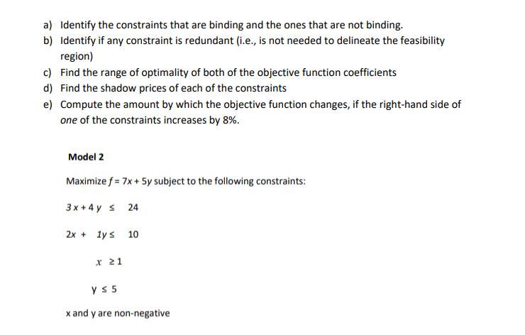 Solved a) ﻿Identify the constraints that are binding and the | Chegg.com