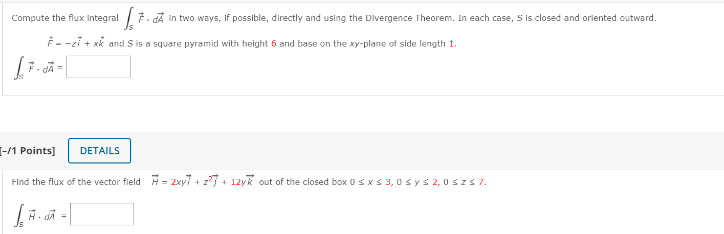 Solved Compute the flux integral . À in two ways, if | Chegg.com
