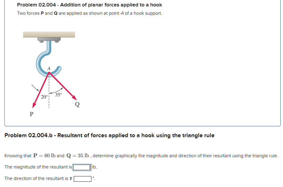 Solved Problem 02.004.b - ﻿Resultant of forces applied to a | Chegg.com