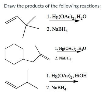 Solved Draw the products of the following reactions 1. | Chegg.com