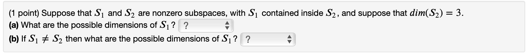 Solved (1 point) Suppose that Sị and S2 are nonzero | Chegg.com