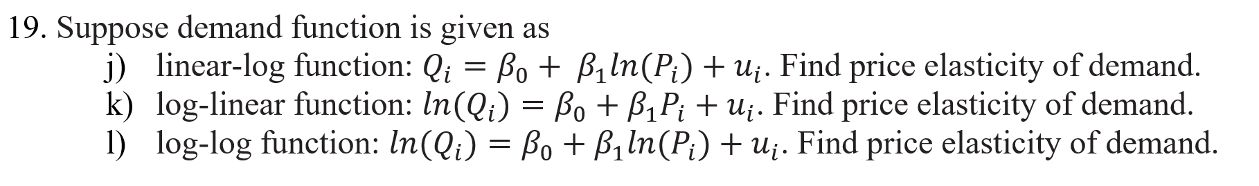 Solved = 19. Suppose demand function is given as j) | Chegg.com