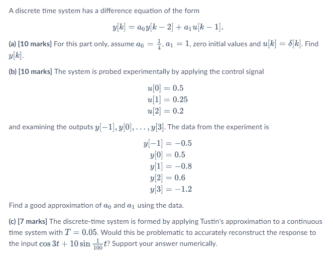 Solved A discrete time system has a difference equation of | Chegg.com
