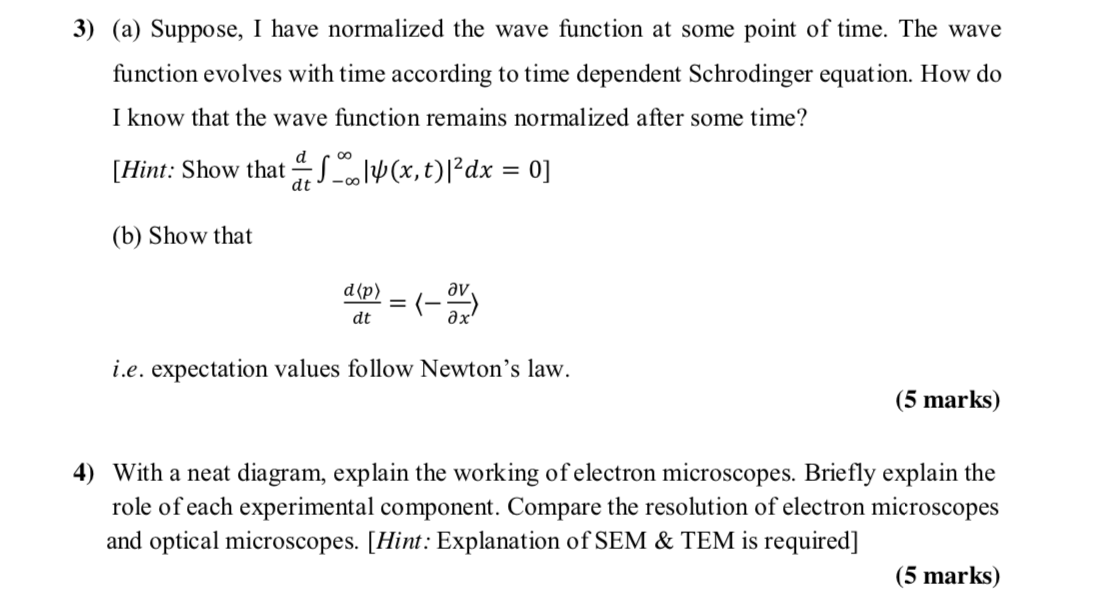 Solved 3) (a) Suppose, I have normalized the wave function | Chegg.com