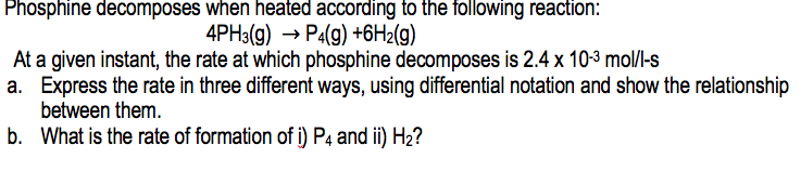 Solved Phosphine decomposes when heated according to the | Chegg.com