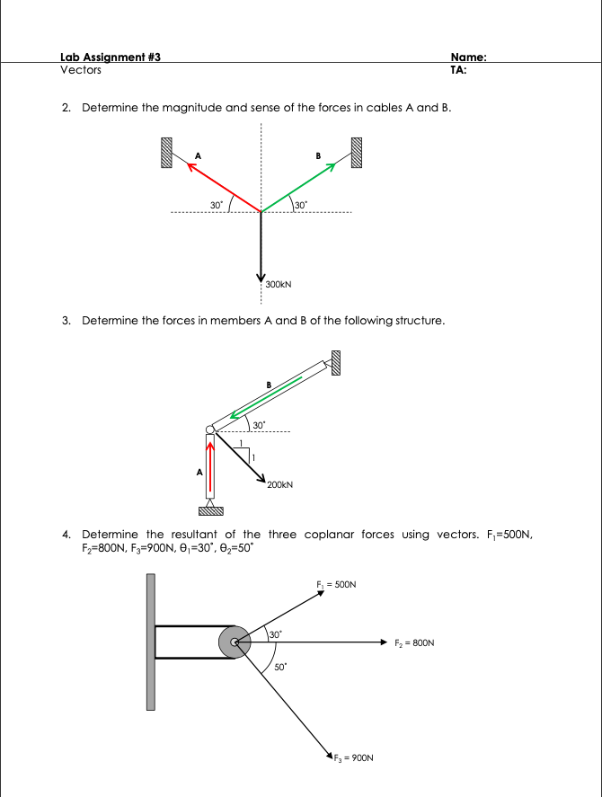 Solved Lab Assignment #3 Vectors Name: TA: 2. Determine the | Chegg.com