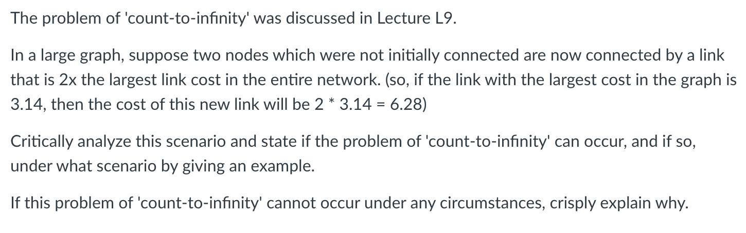 Solved The problem of 'count-to-infinity' was discussed in | Chegg.com
