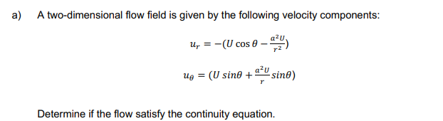 Solved a) A two-dimensional flow field is given by the | Chegg.com