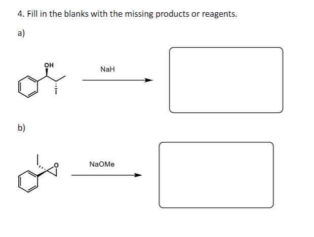 Solved 4. Fill in the blanks with the missing products or | Chegg.com