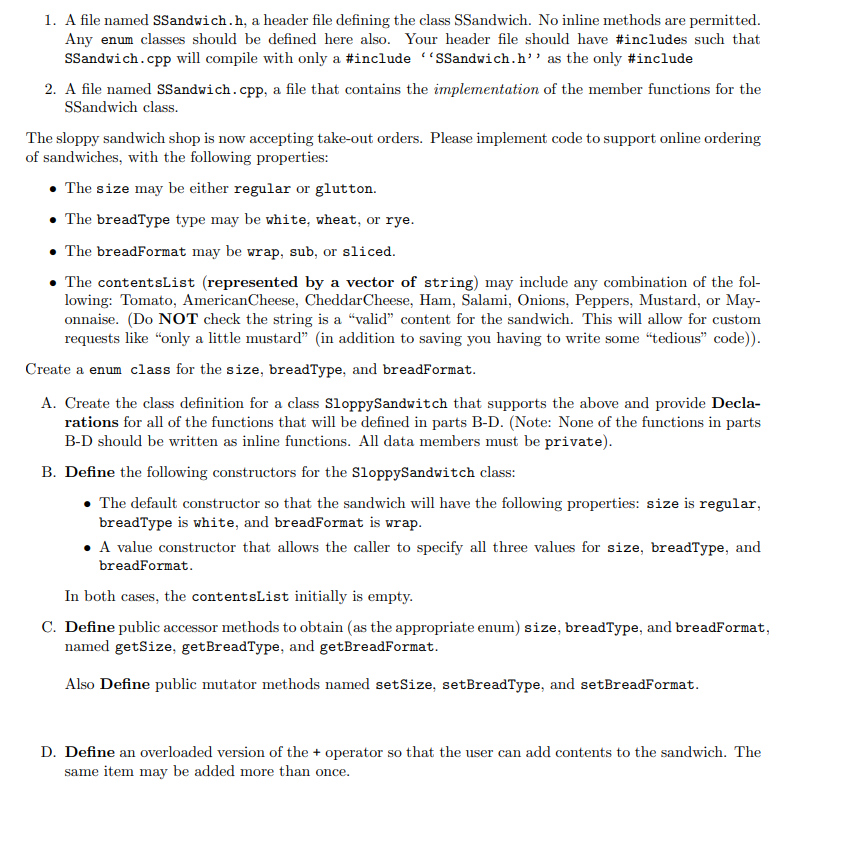 Solved 1. A file named SSandwich.h, a header file defining | Chegg.com