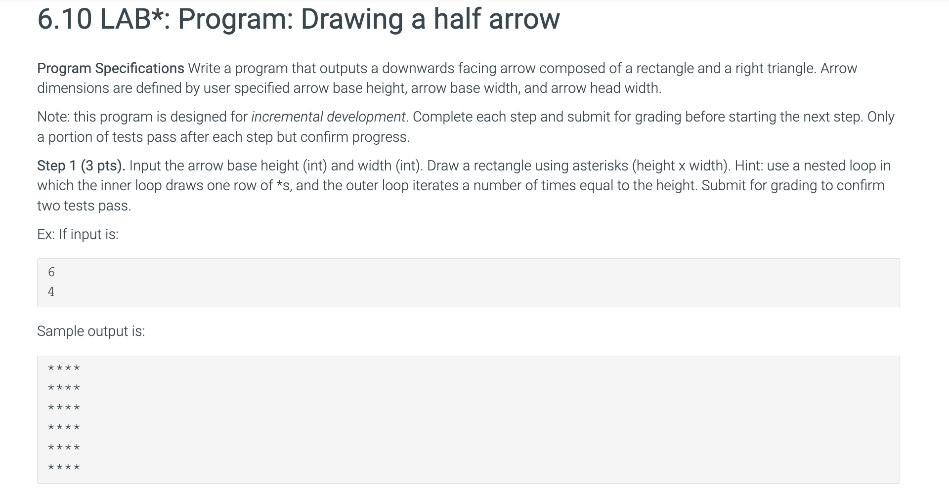 Solved 6.10 LAB*: Program: Drawing a half arrow Program | Chegg.com