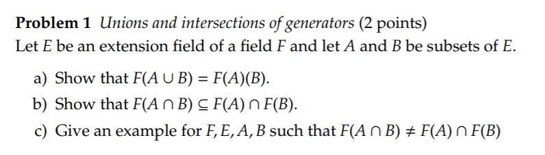 Solved Problem 1 Unions and intersections of generators (2 | Chegg.com