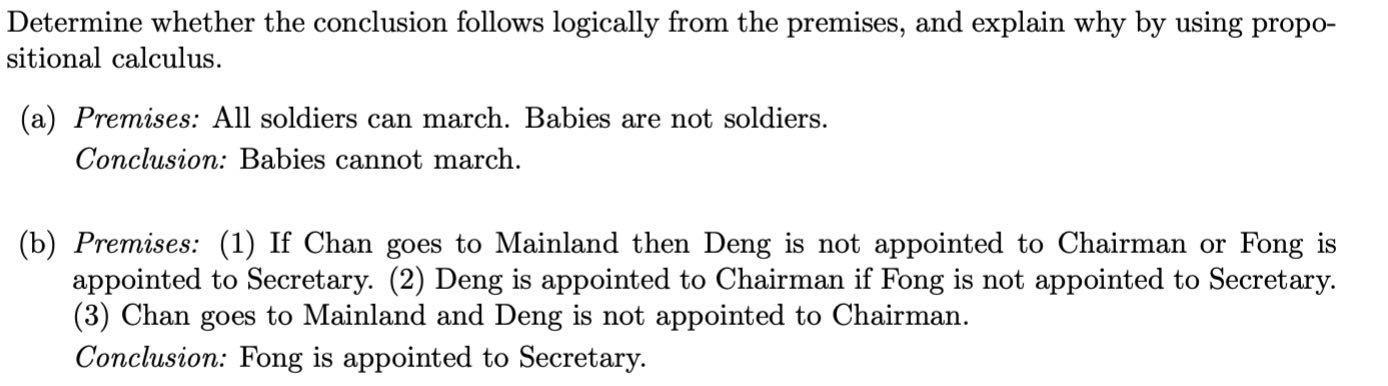 Solved Determine whether the conclusion follows logically | Chegg.com