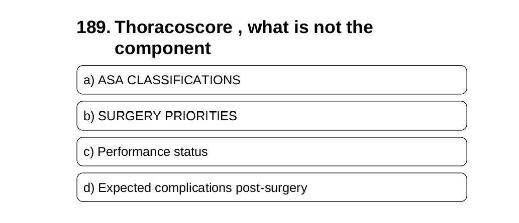Solved 1 189. Thoracoscore , what is not the component a) | Chegg.com