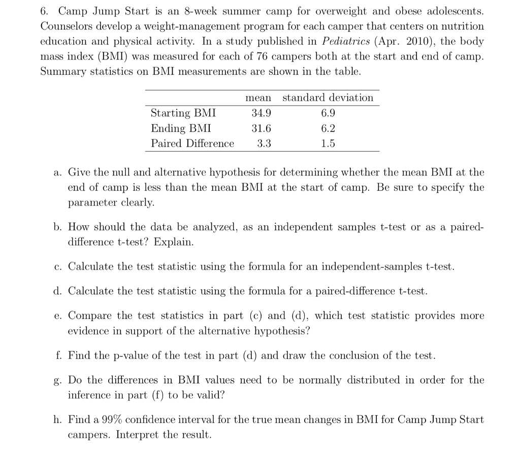 Solved 6. Camp Jump Start is an 8-week summer camp for | Chegg.com