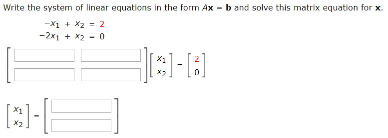 Solved write the system of linear equations in the form Ax = | Chegg.com