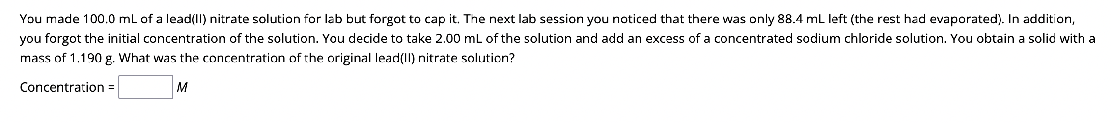 Solved You Made 100 0 Ml Of A Lead Ii Nitrate Solution For