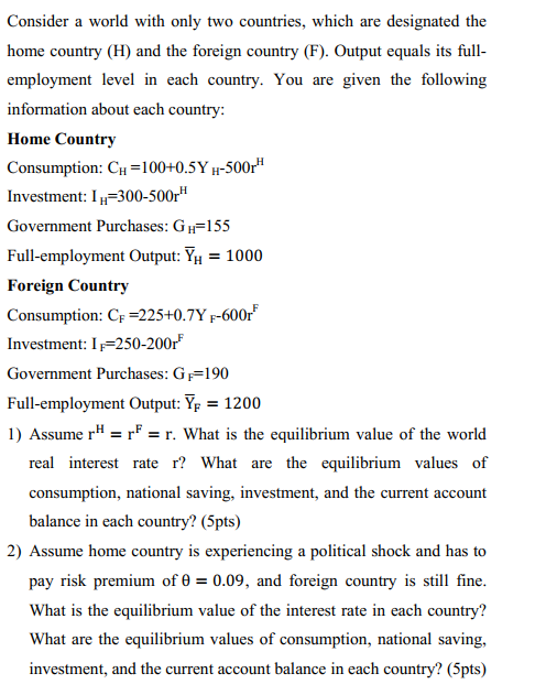 Solved Consider a world with only two countries, which are | Chegg.com