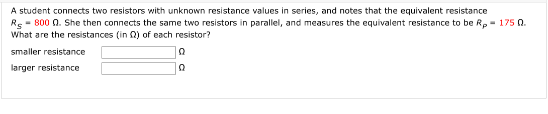 Solved A student connects two resistors with unknown | Chegg.com