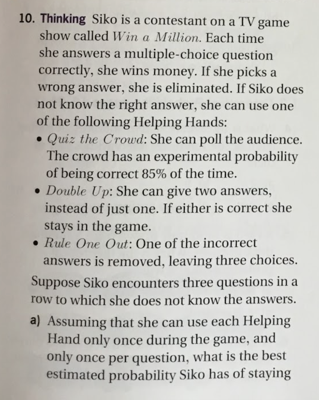 Solved alive through the three questions? What assumptions | Chegg.com