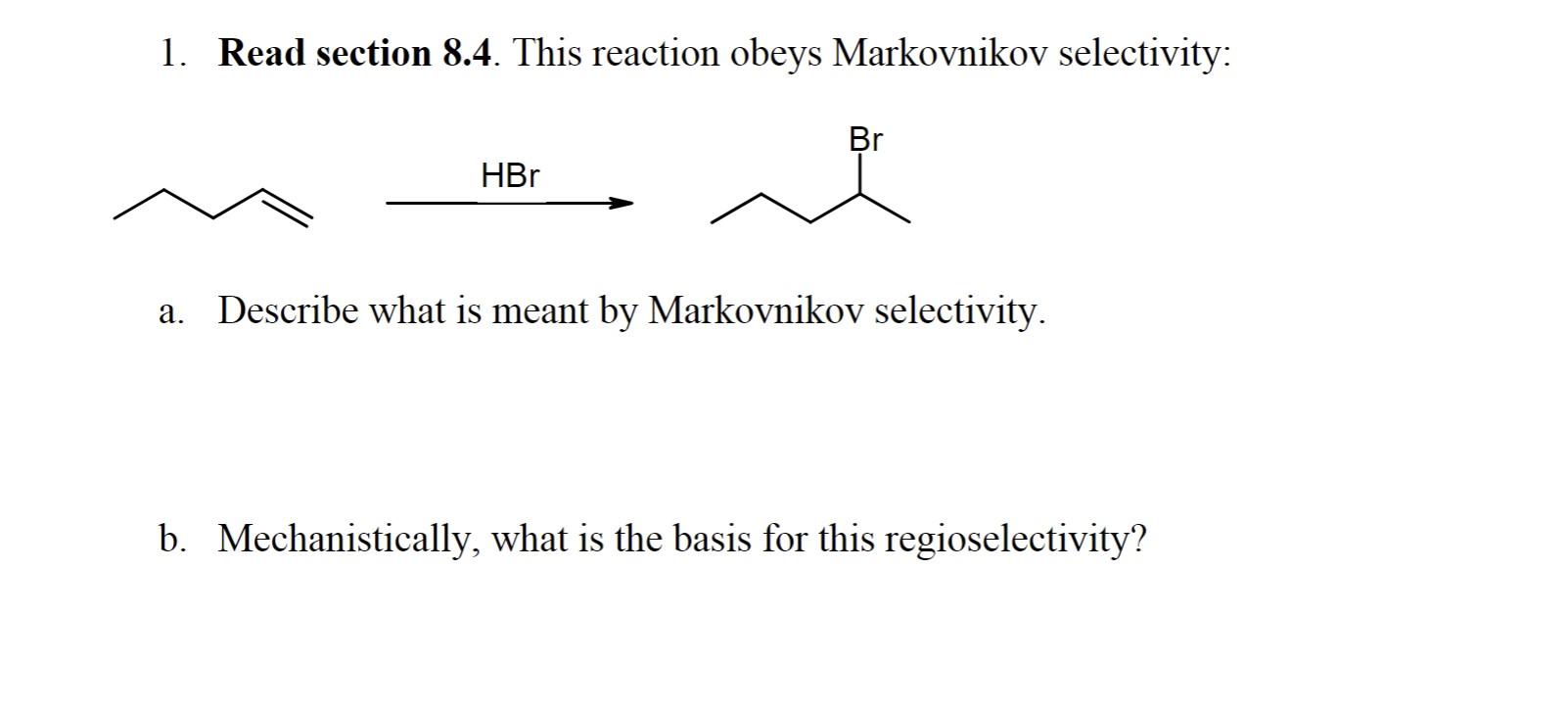Solved 1. Read section 8.4. This reaction obeys Markovnikov | Chegg.com