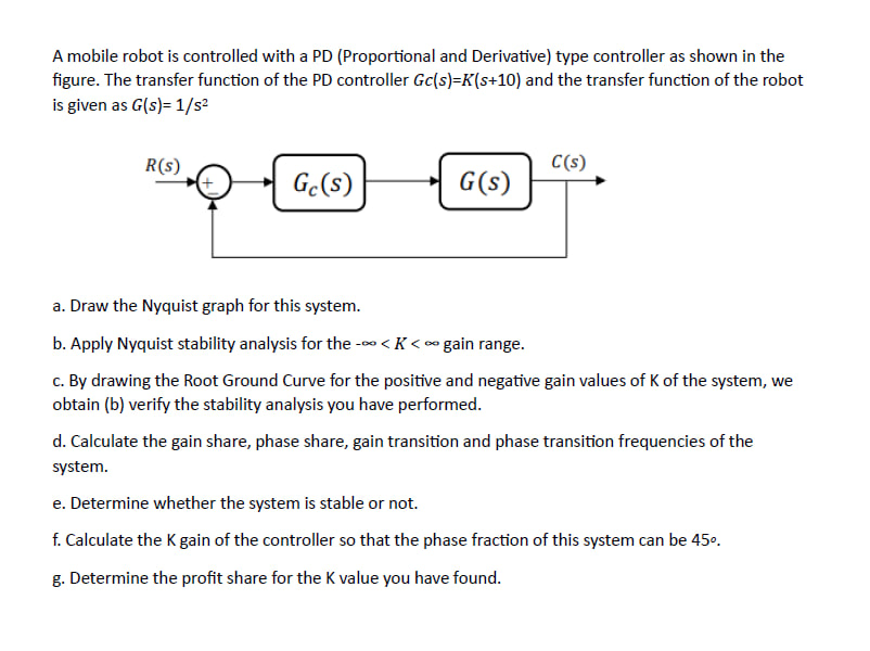 Solved A mobile robot is controlled with a PD (Proportional | Chegg.com