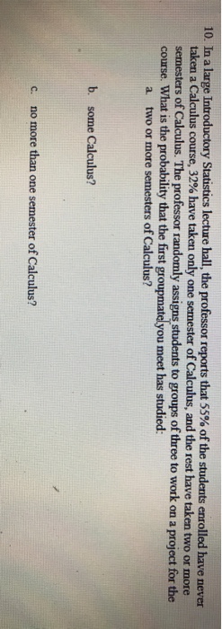 Solved 10 In a large Introductory Statistics lecture hall | Chegg.com