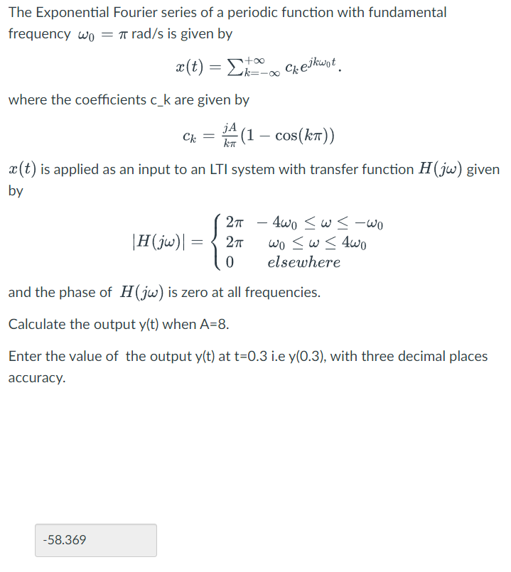Solved The Exponential Fourier series of a periodic function | Chegg.com