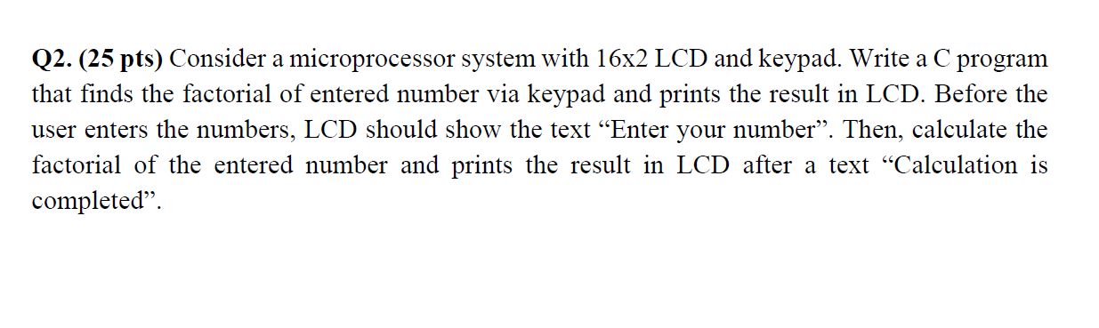 Solved Q2. (25 pts) Consider a microprocessor system with | Chegg.com