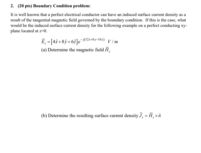 Solved 2. (20 pts) Boundary Condition problem: It is well | Chegg.com
