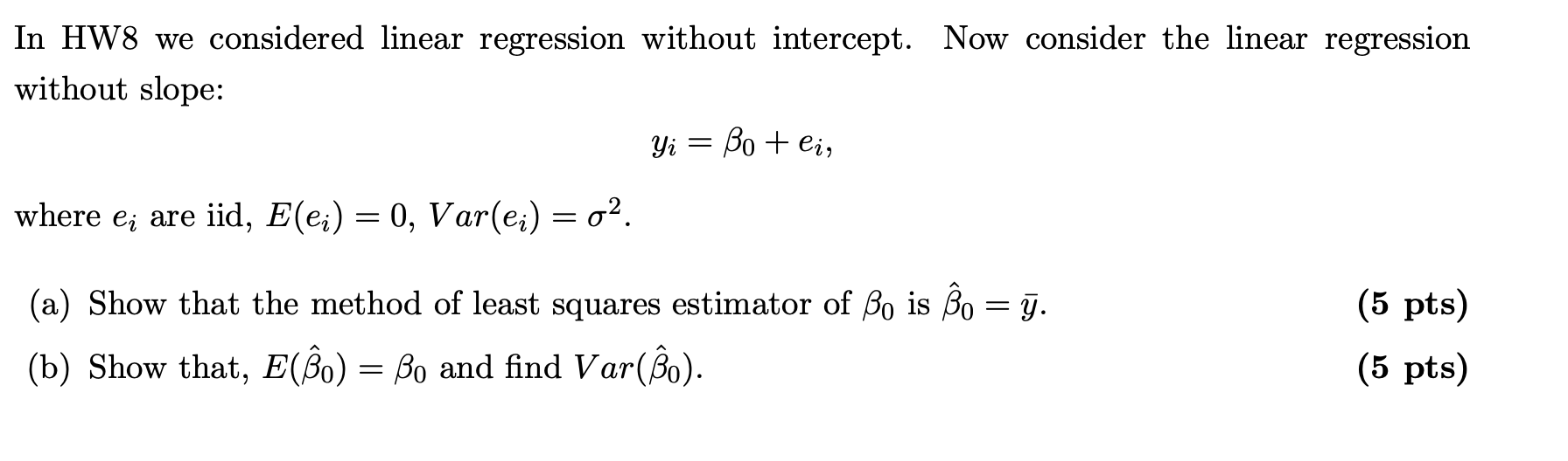 Solved In HW8 we considered linear regression without | Chegg.com