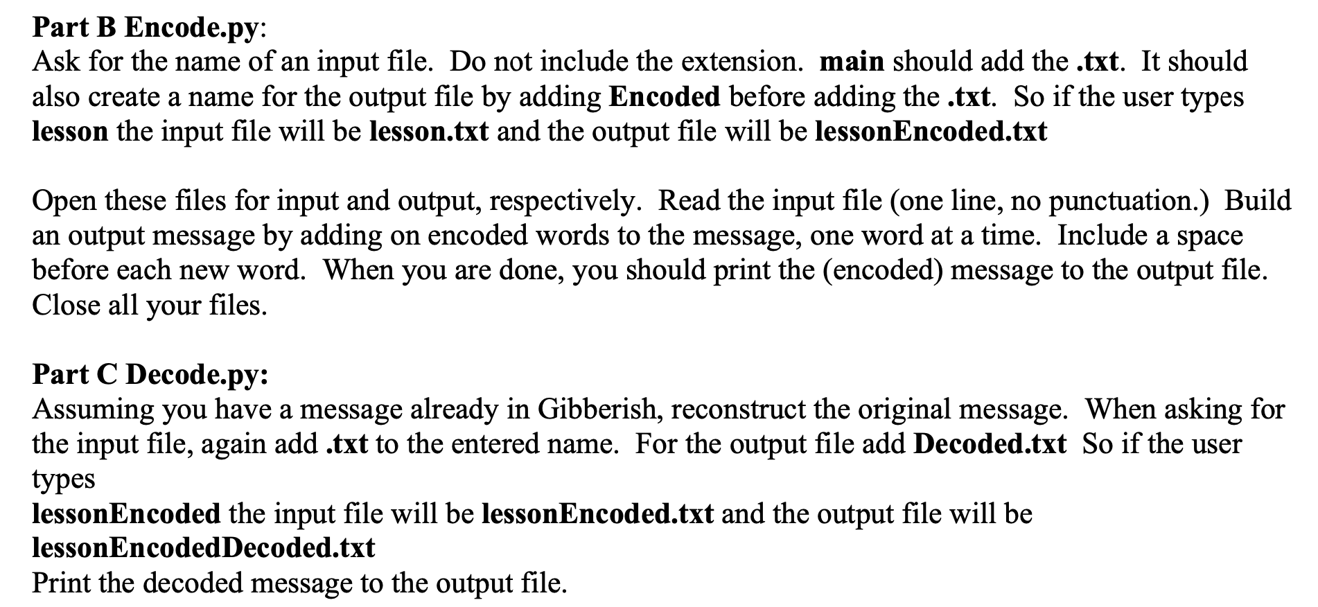 Solved Part B Encode.py: Ask for the name of an input file. | Chegg.com