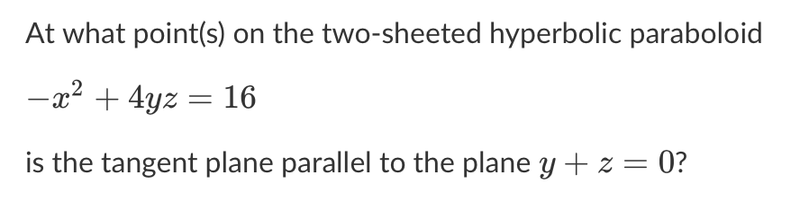 Solved At what point(s) on the two-sheeted hyperbolic | Chegg.com