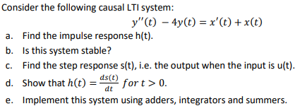 Solved Consider the following causal LTI system: | Chegg.com