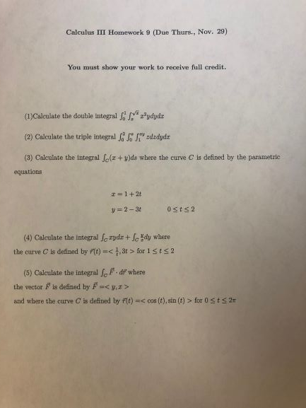 Solved Calculus II Homework 9 (Due Thurs., Nov. 29) You must | Chegg.com