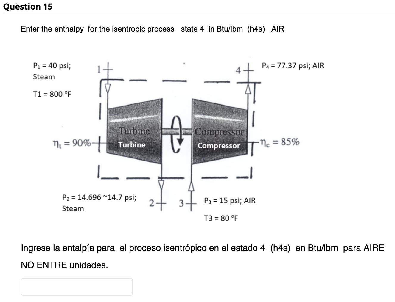 Solved Enter the enthalpy for the isentropic process state 4 | Chegg.com
