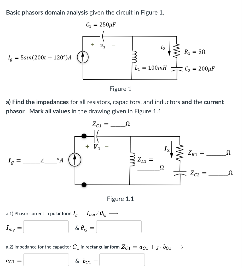 Solved Basic phasors domain analysis given the circuit in | Chegg.com