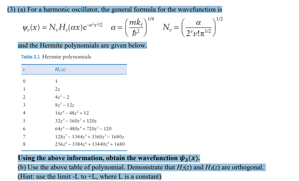 Solved (3) (a) ﻿For a harmonic oscillator, the general | Chegg.com