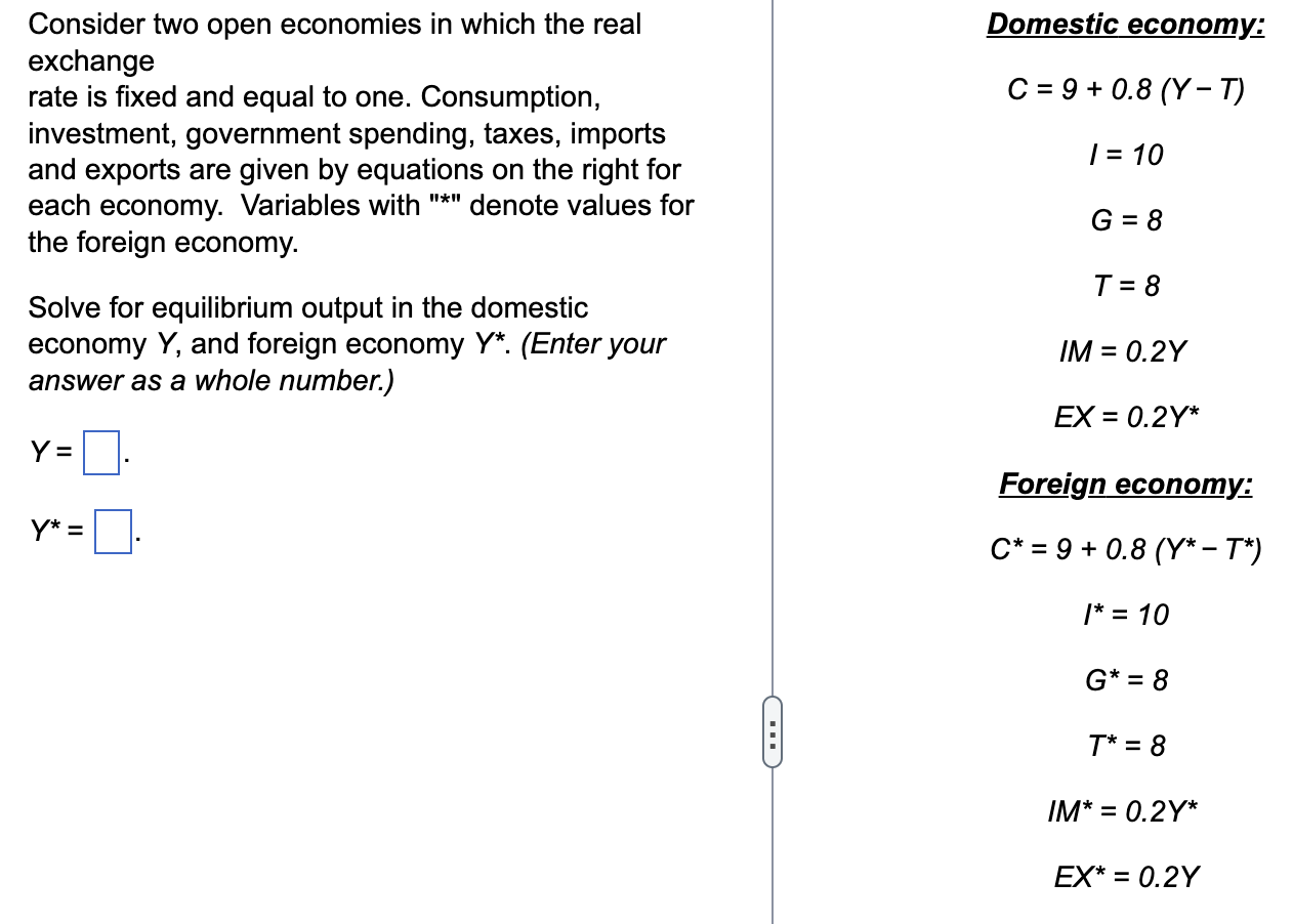 Solved Consider two open economies in which the real | Chegg.com