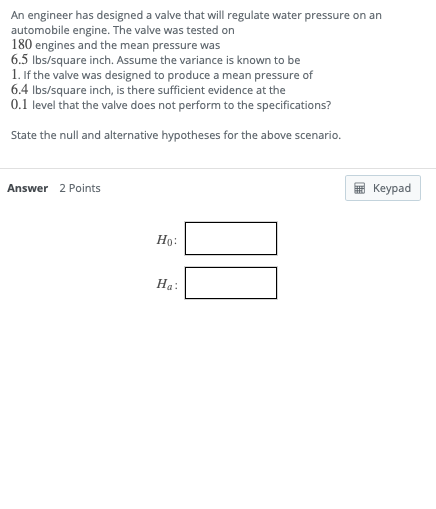 Solved An engineer has designed a valve that will regulate | Chegg.com