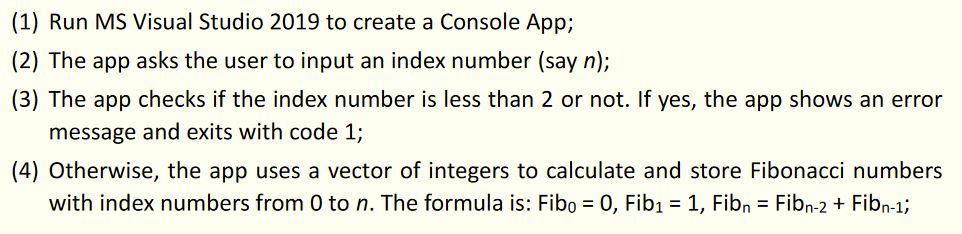 Solved Create a console app to calculate a Fibonacci | Chegg.com