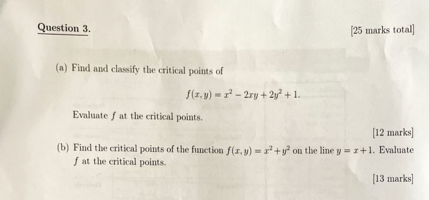 Solved [25 marks total] (a) Find and classify the critical | Chegg.com