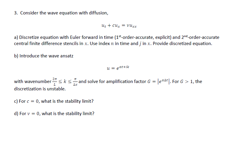 Solved 3. Consider the wave equation with diffusion, | Chegg.com