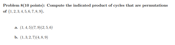 Solved Problem 8(10 points): Compute the indicated product | Chegg.com