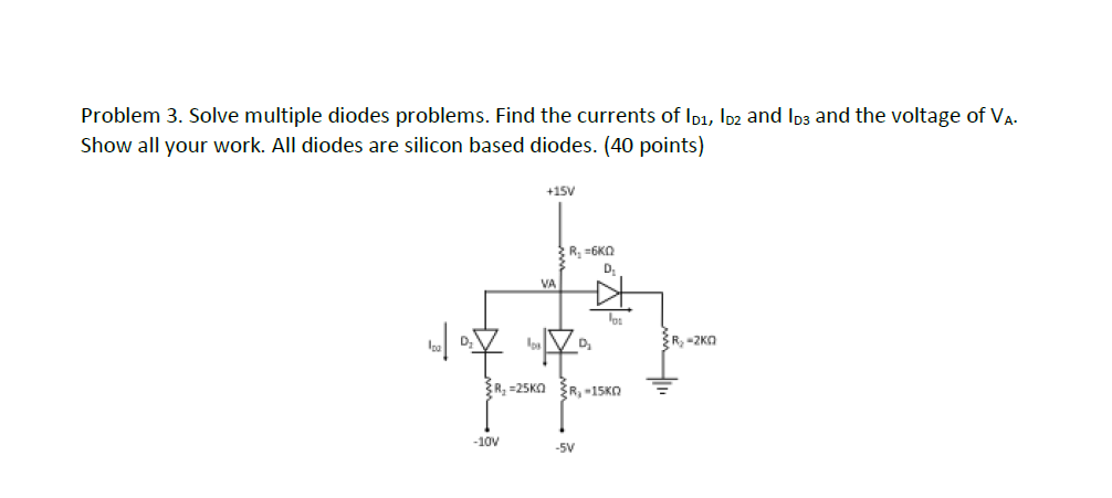 Solved Problem 3 Solve Multiple Diodes Problems Find The