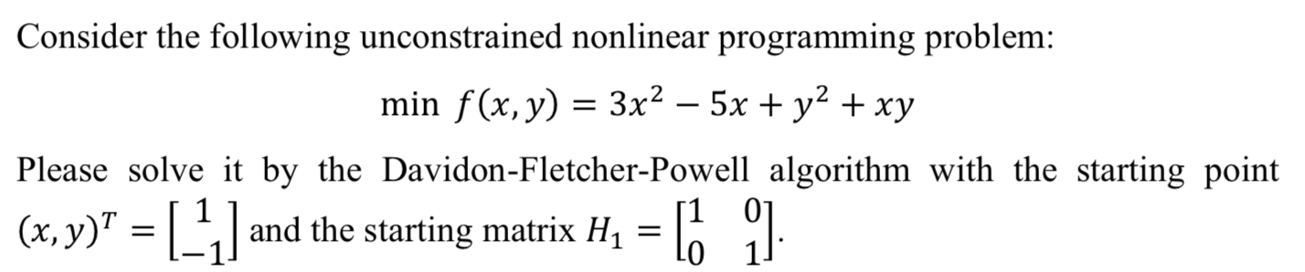 Solved Consider the following unconstrained nonlinear | Chegg.com
